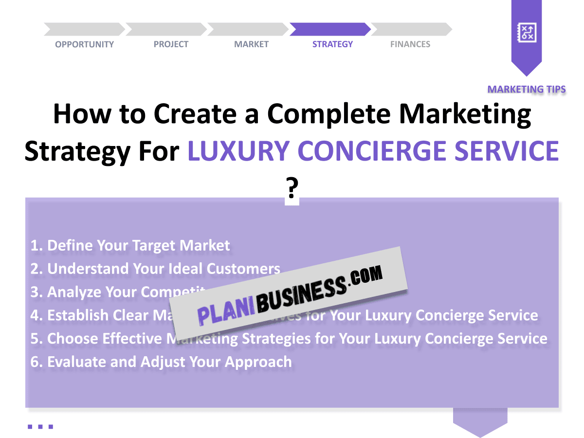 How to Kickstart a Luxury Concierge Service Marketing Plan? With Example