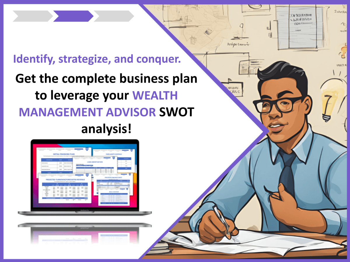 Wealth Management Advisor SWOT Analysis: 10 Examples of Strategic Planning